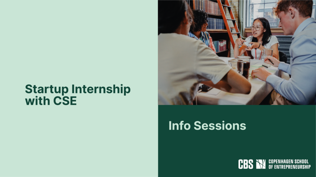 Startup Internship with CSE – Info Session Online - Copenhagen School ...